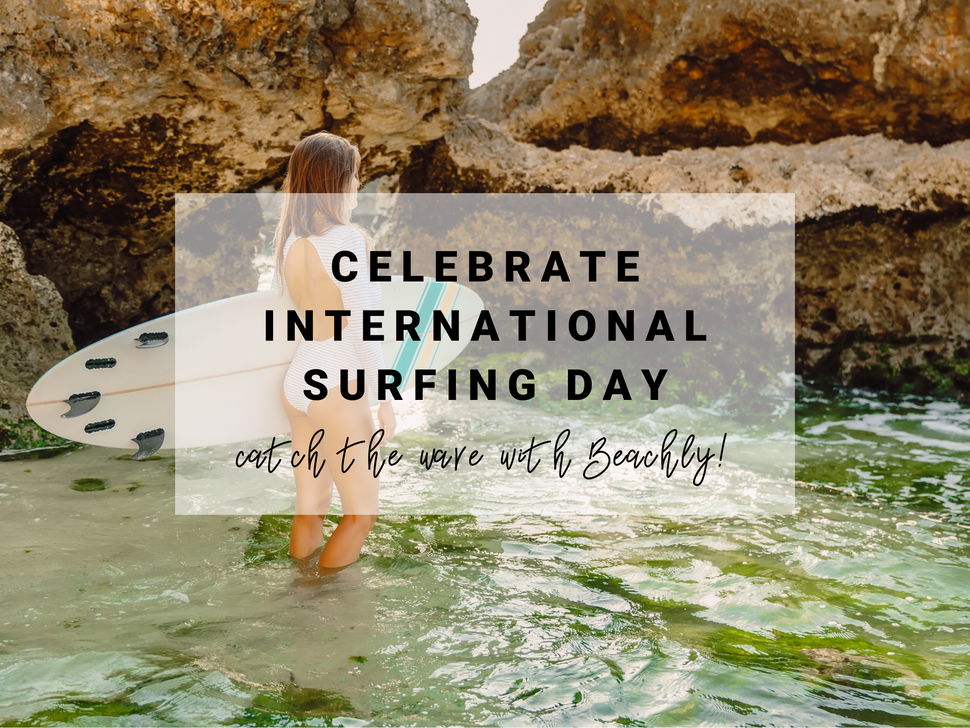Catch the Wave: Celebrate International Surfing Day! - Beachly